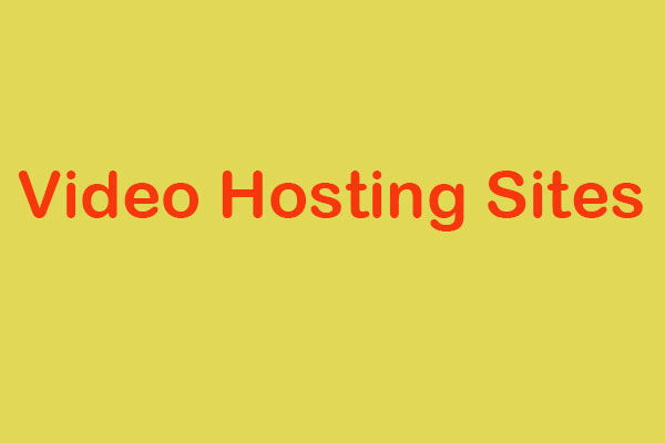 Top 3 Video Hosting Sites You Need to Know