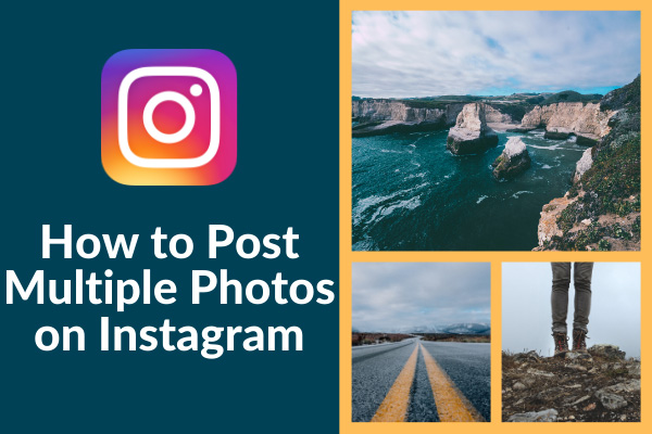 3 Tips on How to Post Multiple Photos on Instagram - MiniTool MovieMaker