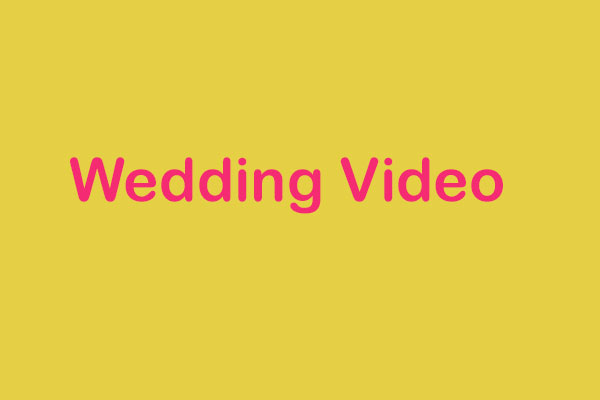 Top 3 Wedding Videos on YouTube and How to Make A Wedding Video ...