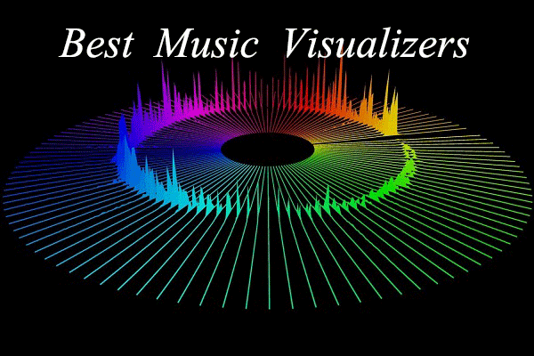 Top 6 des meilleurs visualiseurs de musique gratuits - MiniTool MovieMaker