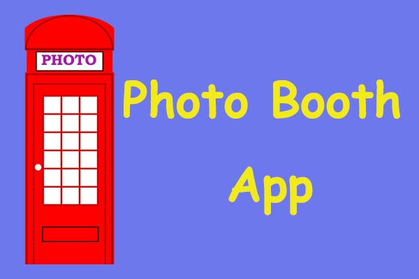 4 Best Photo Booth Apps Turn Your Phone into a Photo Booth - MiniTool ...