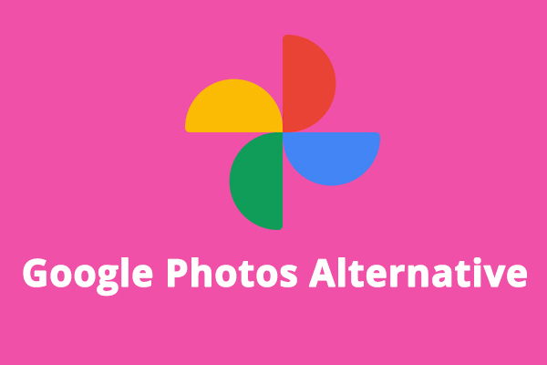 Top 5 Google Photos Alternatives You Can Try to Store Photos - MiniTool ...