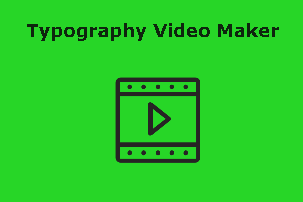 Top 8 Typography Video Makers That Can Elevate Your Brand - MiniTool ...
