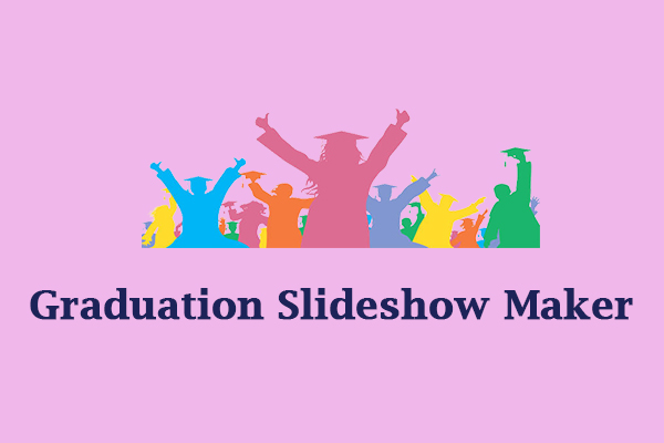 Top 5 Graduation Slideshow Makers to Present Your Graduation