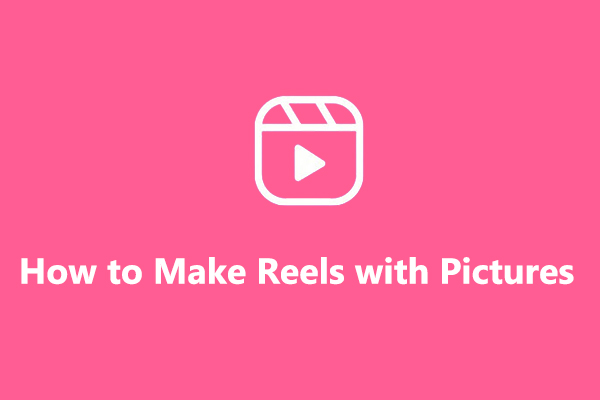How to Make Reels with Pictures: Best Instagram Reel Maker