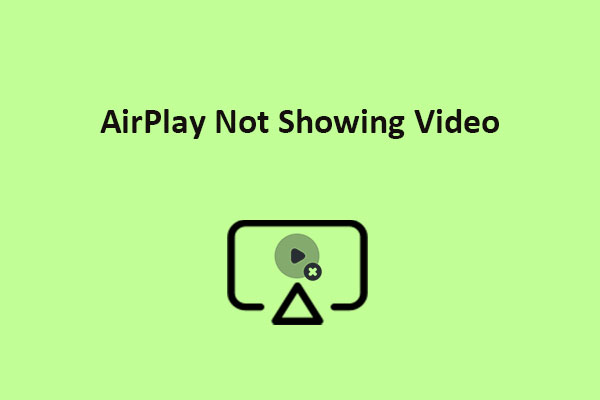 8 Instant Solutions for Airplay Not Showing Video