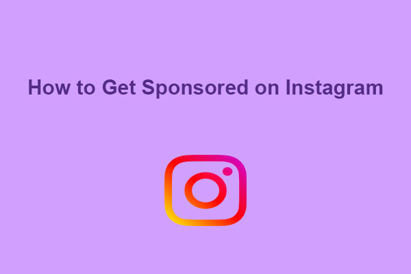 How to Get Sponsored on Instagram: Tips and Tricks for Success