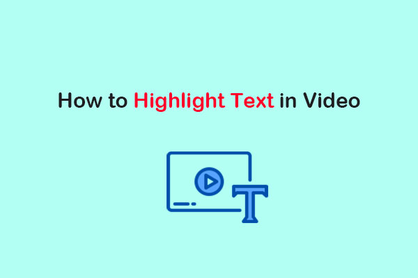 How to Highlight Text in Video (A Step-by-Step Guide)
