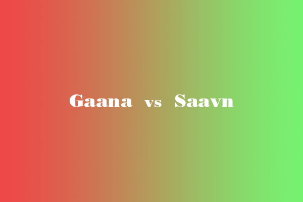 Gaana vs Saavn: Which Is the Better Music Streaming App?