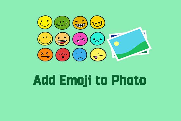 Watch: Exclusive Tips and Ways to Add Emoji to Photo