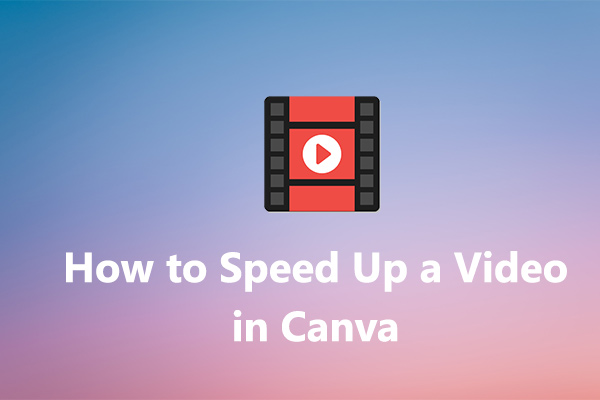 How to Speed Up a Video in Canva: Step-by-Step Guide