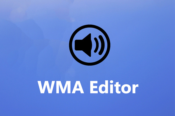 Best WMA Editor to Edit WMA Audio Files