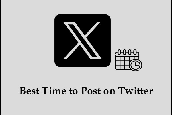 Best Time to Post on Twitter/X & How to Schedule Your Tweets