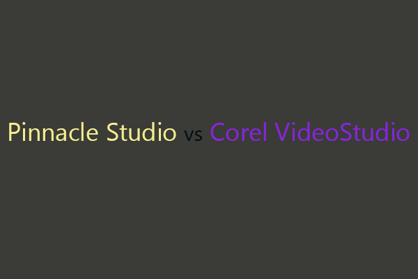 Pinnacle Studio vs Corel VideoStudio: Qual editor de vídeo é melhor?
