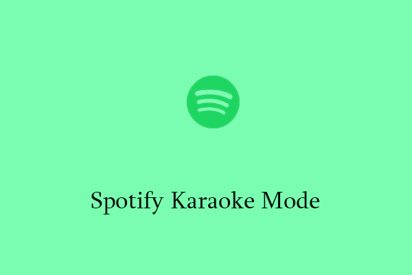 Guide to Access and Use Spotify Karaoke Mode on iOS and Android