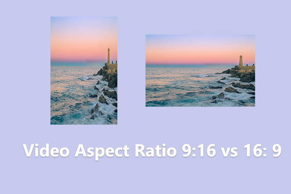 Video Aspect Ratio 9:16 vs 16: 9: Which One to Choose