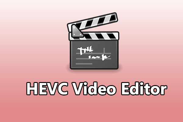 Best HEVC Video Editor to Edit HEVC Videos on Computer