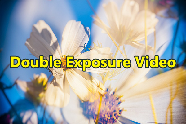 Best 2 Double Exposure Video Makers: Full Guide