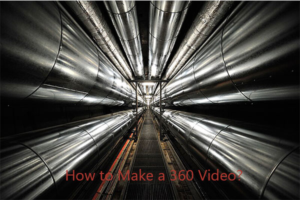 How to Make a 360 Video Step by Step with Camera or Phone?