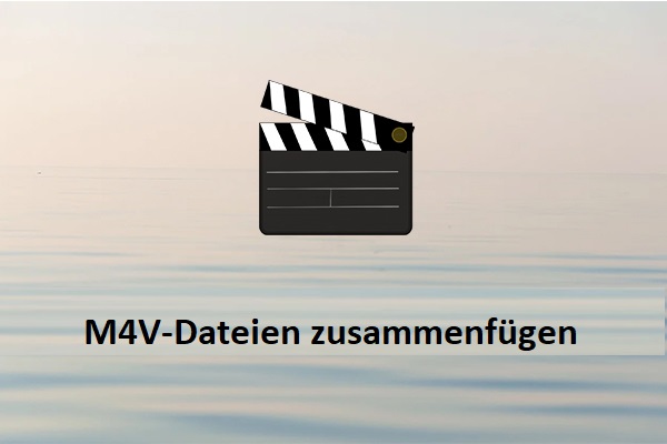 M4V-Dateien zusammenfügen (Windows, Mac und Online)