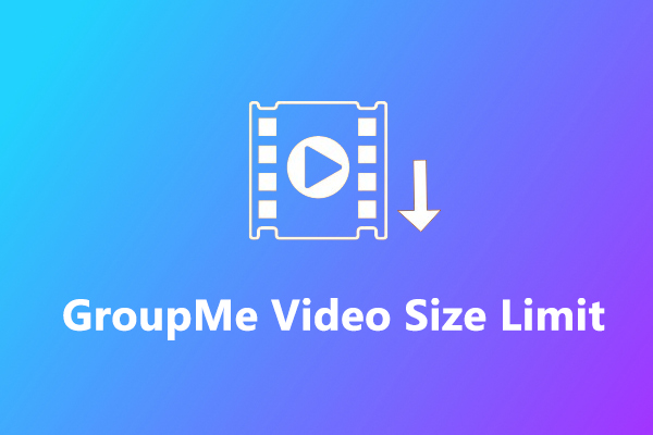 How to Bypass GroupMe Video Size Limit: 3 Useful Methods