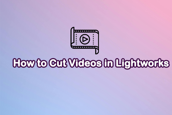 How to Cut Videos in Lightworks: A Complete Guide for Beginners