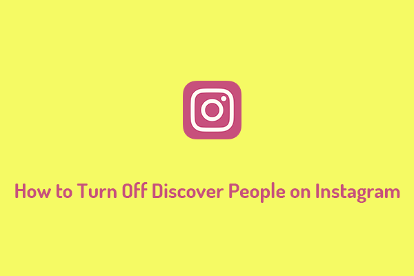 [Simple Guide] How to Turn Off Discover People on Instagram?