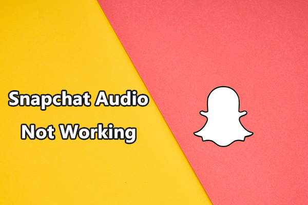 Snapchat Videos No Sound? How to Fix the Issue