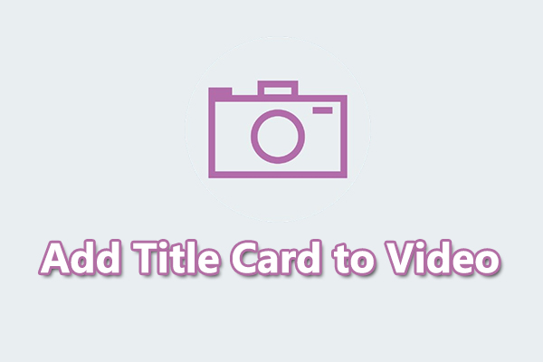 Elevate Your Videos with Eye-Catching Title Cards