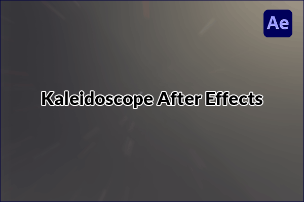 Unleash the Potential of Kaleidoscope in After Effects