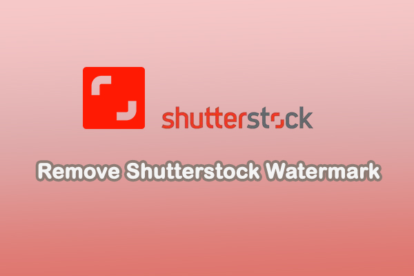 Complete Guide: How to Remove Shutterstock Watermark
