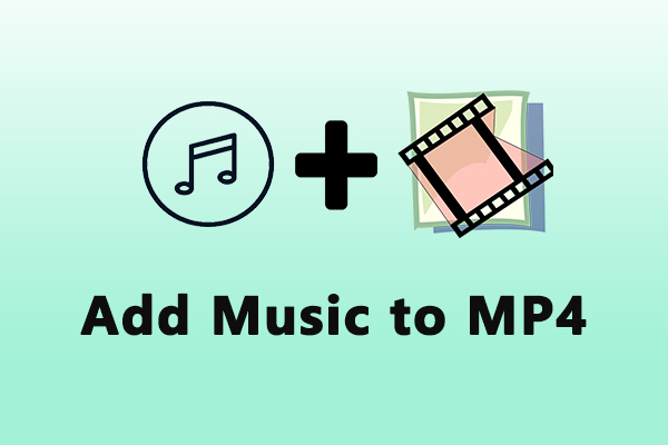 Best Method to Add Music to MP4 Videos