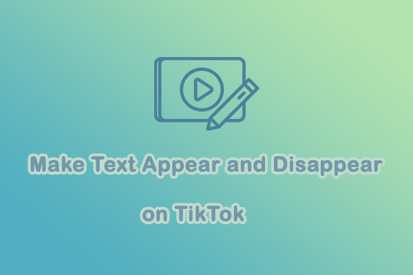 Easy Guide: How to Make Text Appear and Disappear on TikTok