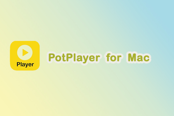 PotPlayer for Mac: 6 Best Alternatives You Need to Know in 2025