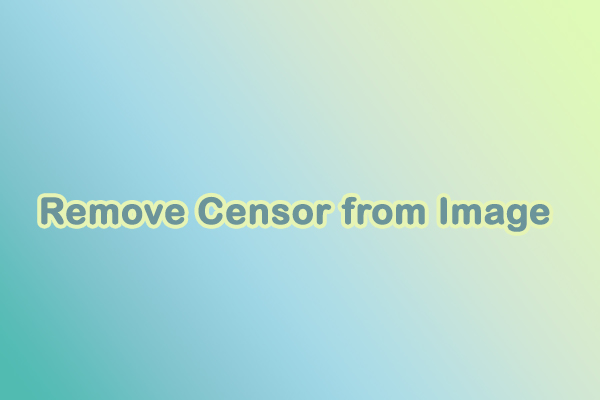 Quick and Easy Guide: How to Remove Censor from Image