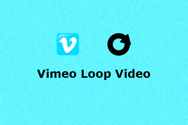 Vimeo Loop Video I Complete Guide to Looping Video on Vimeo