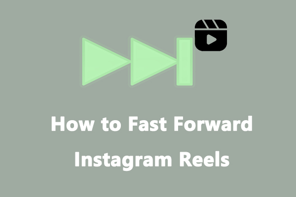 A Step-by-Step Guide to Fast Forwarding Instagram Reels