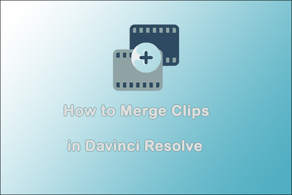 Easy Guide for Beginners: How to Merge Clips in Davinci Resolve