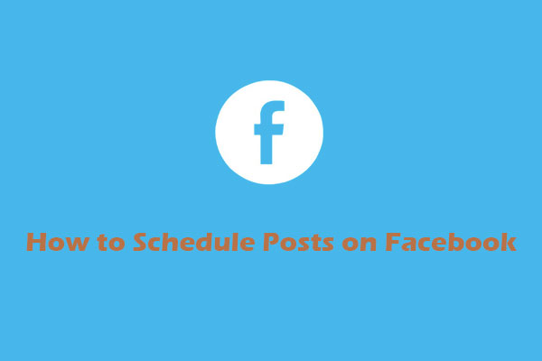 How to Schedule Posts on Facebook [A Quick Solution]