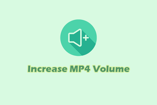 Quick and Easy Guide: How to Increase MP4 Volume Effortlessly
