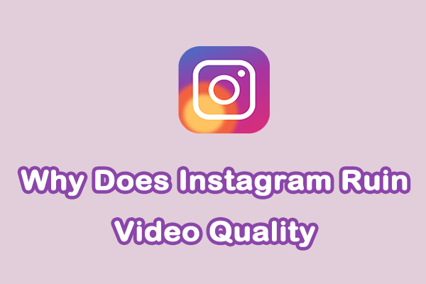 Discover the Reasons Behind the Instagram Video Quality Issues