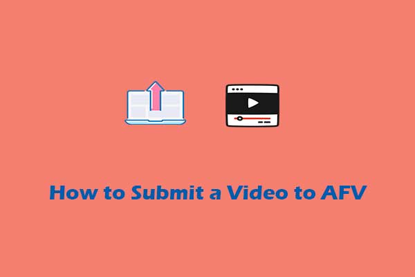 How to Submit a Video to AFV: Upload a Video, Win Money!