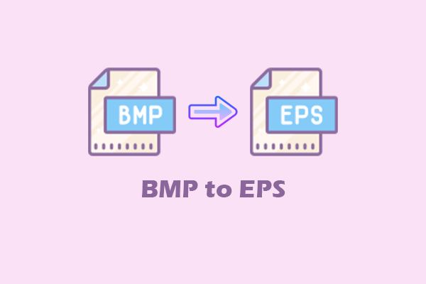 How to Convert BMP to EPS in No Time: Three Easy Methods