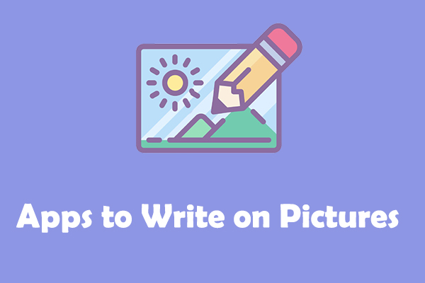 The Best 5 Apps To Write On Pictures You Should Try