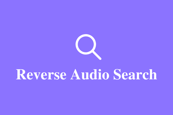 How To Reverse Search Audio Here s A Complete Guide