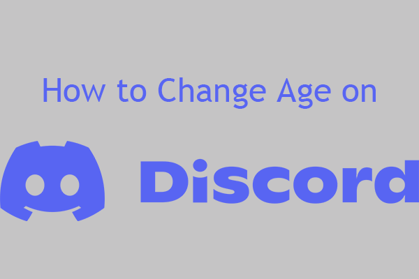 How To Change Age On Discord Can You Do It Without Verification how-to-change-age-on-discord-can-you-do-it-without-verification